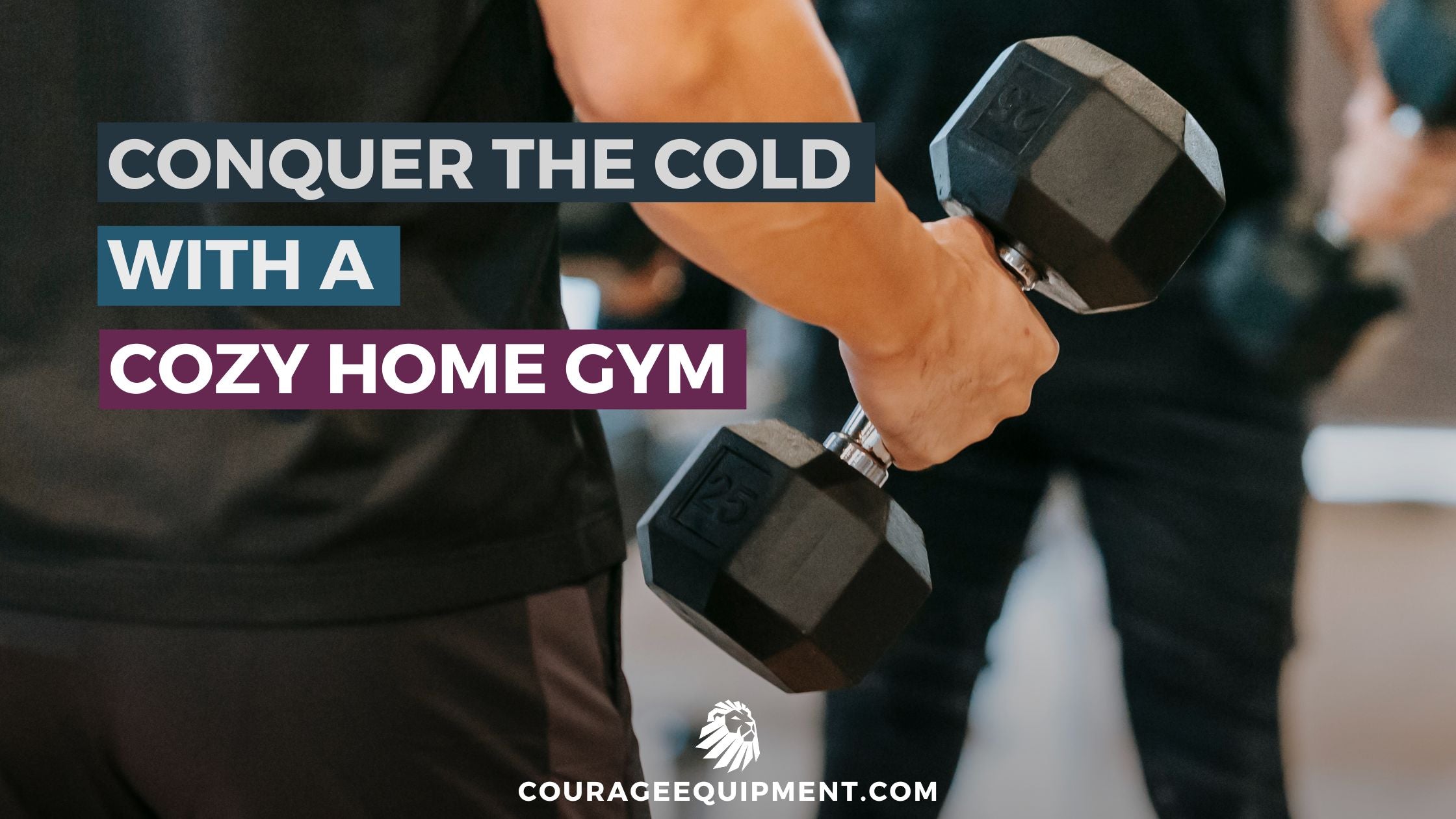 Conquer the Cold with a Cozy Home Gym – Courage Heavy Equipment